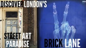 Discover London's Coolest Neigbourhood - Brick Lane in the London's ...