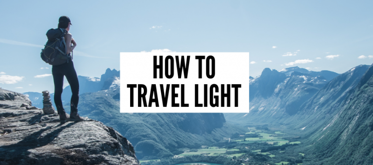 Tips for traveling light - ultimate packing guide (+ carry-on packing ...